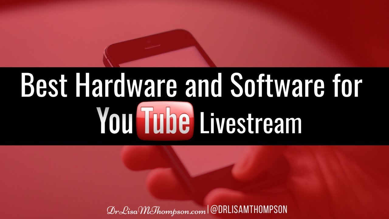 Best Hardware and Software for YouTube Livestream - YouTube