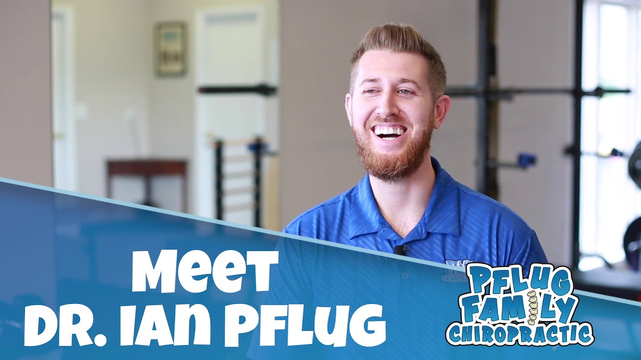 Meet Dr. Pflug | Pflug Family Chiropractic, Inc. - YouTube