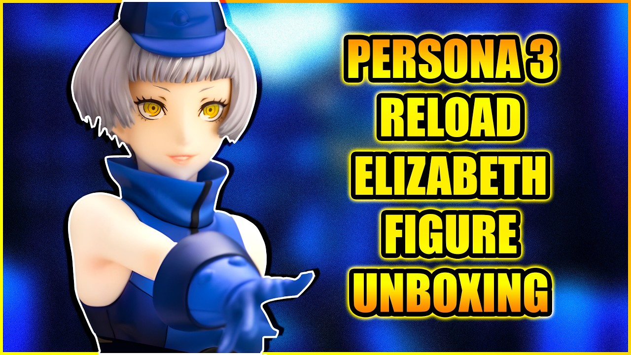 Persona 3 Reload Elizabeth Figure Unboxing (Kotobukiya) - YouTube