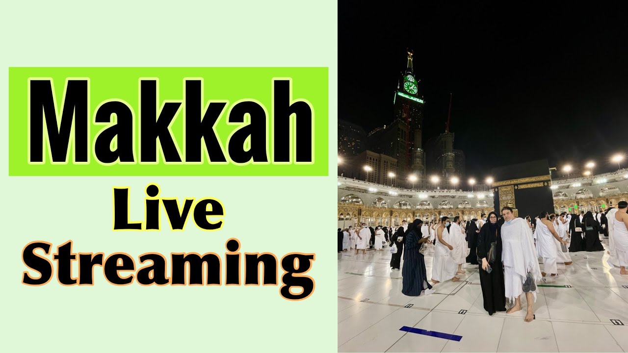 Makkah Live - YouTube