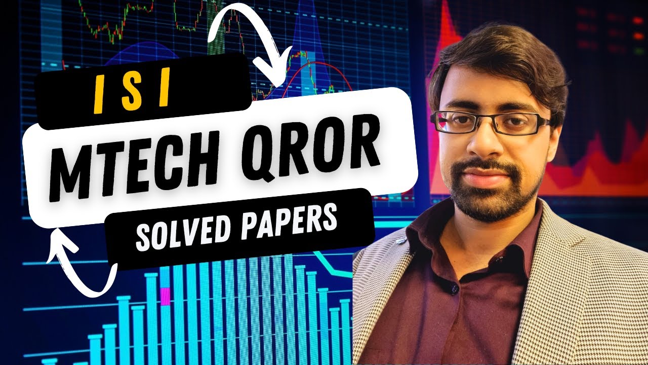 ISI MTech QROR 2024: Master Solved Papers for Top Scores – Boost Your ...