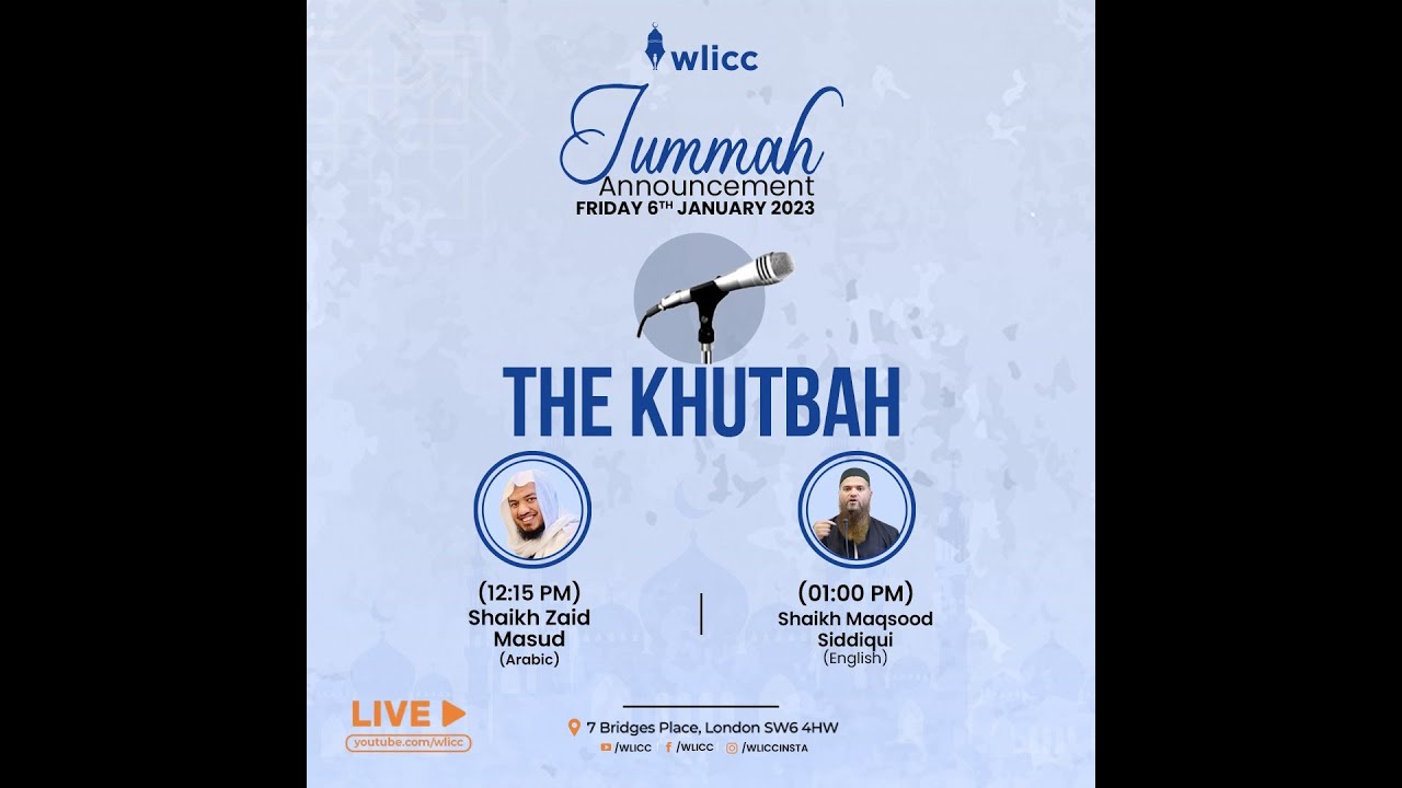 Friday Sermon | 06/01/2023 | WLICC | Arabic/English | Sheikh Zaid Masud ...