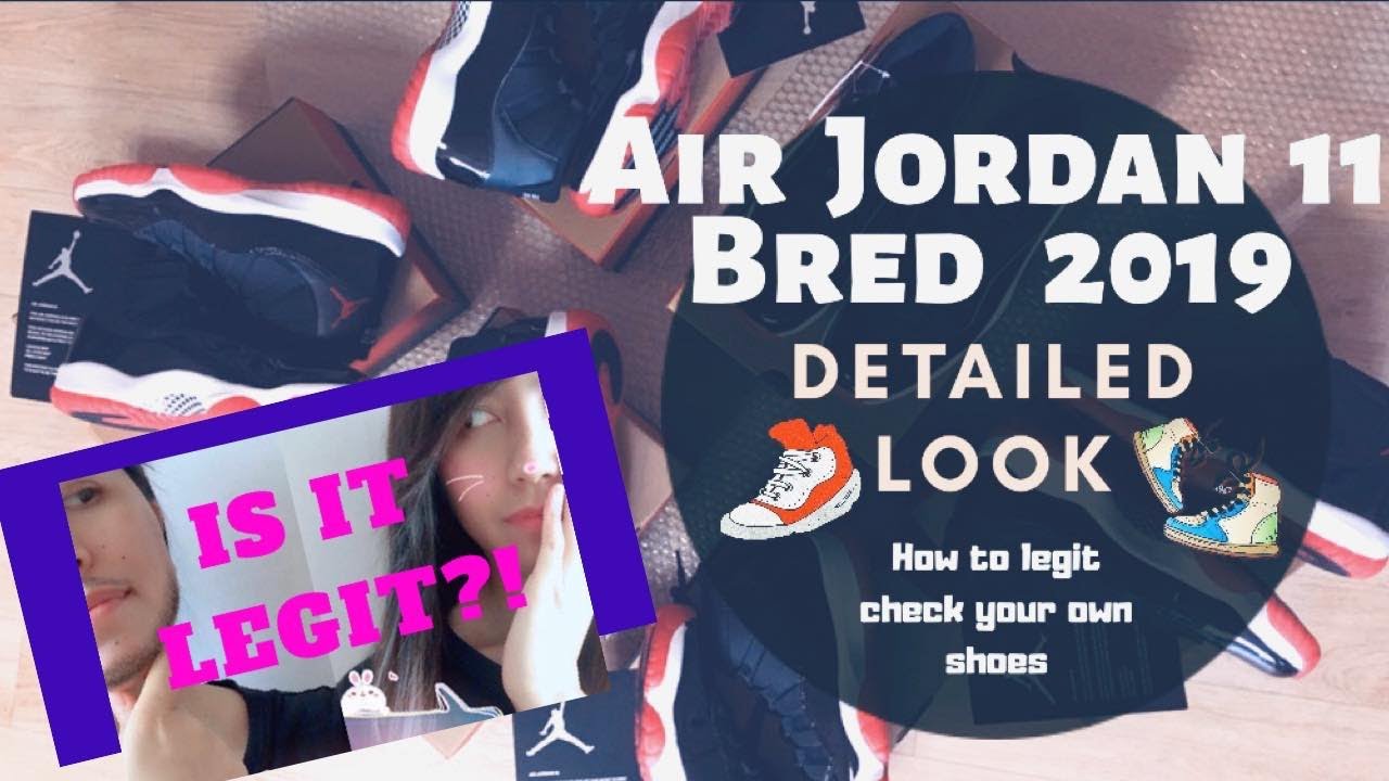 Air Jordan 11 BRED 2019 | A First Look | How to Legit Check Your Own ...