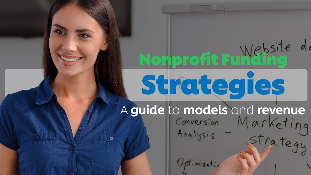 Nonprofit Fundraising Strategies: A Guide to Models and Revenue - YouTube