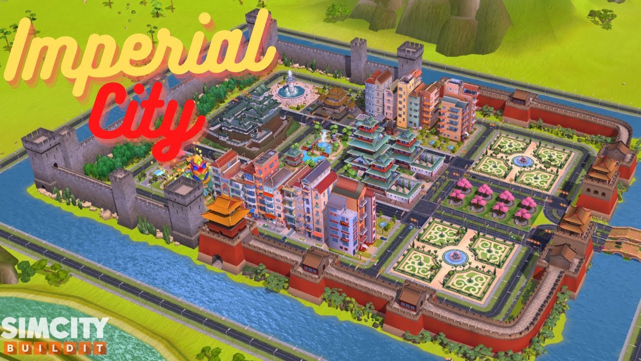 **Imperial City** SimCity Buildit Design Challenge - Journey to the ...