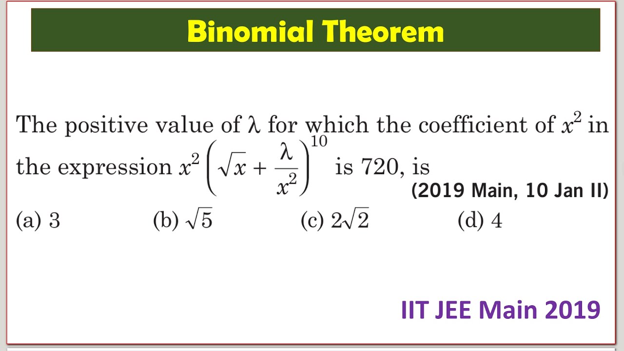 Coefficient of x^2 in the general binomial expansion, IIT JEE Previous ...