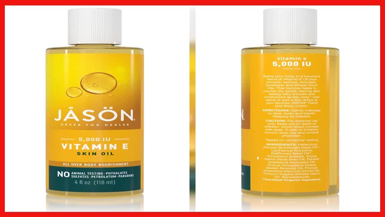 Jason Skin Oil, Vitamin E 5,000 IU, All Over Body Nourishment, 4 Fl Oz ...