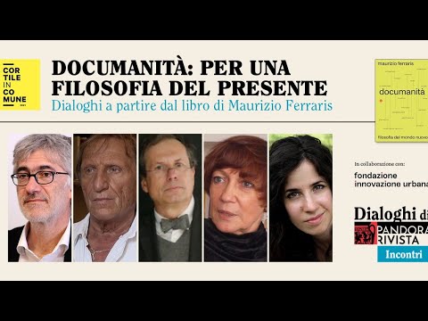 Documanità. Con Maurizio Ferraris, Luca De Biase, Stefano Bonaga e ...