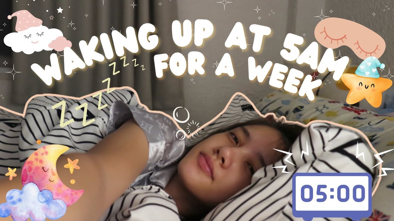 Challenge: WAKING UP AT 5AM FOR A WEEK !!! - YouTube