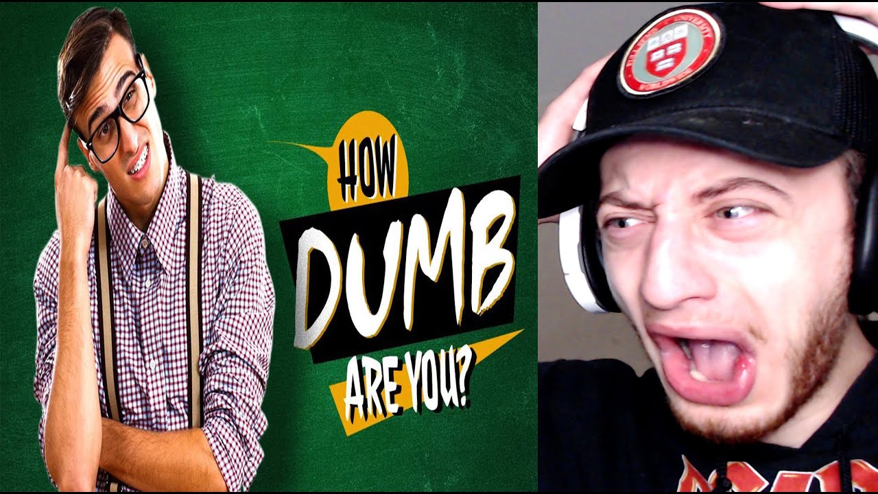 I Took A Test To See If I'm Dumb - YouTube
