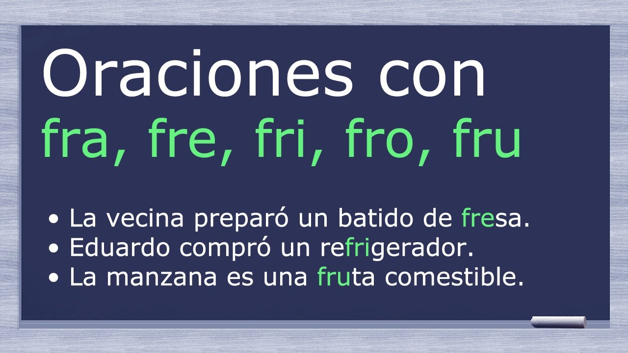Oraciones con fra, fre, fri, fro, fru - YouTube