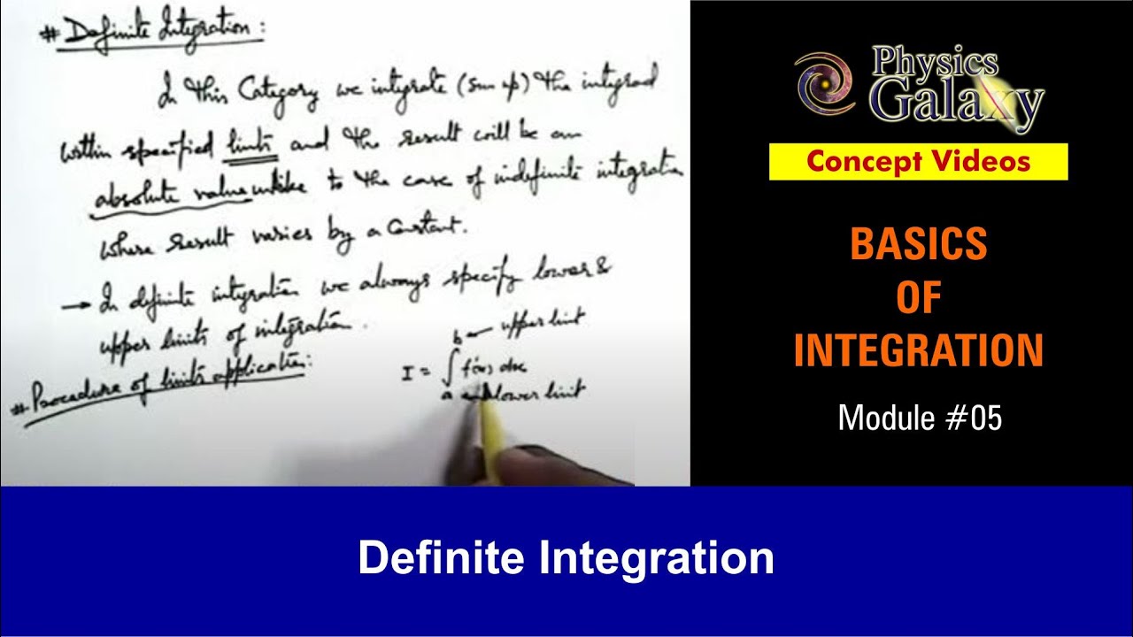 Class 11 Physics | Basics of Integration | #5 Definite Integration ...