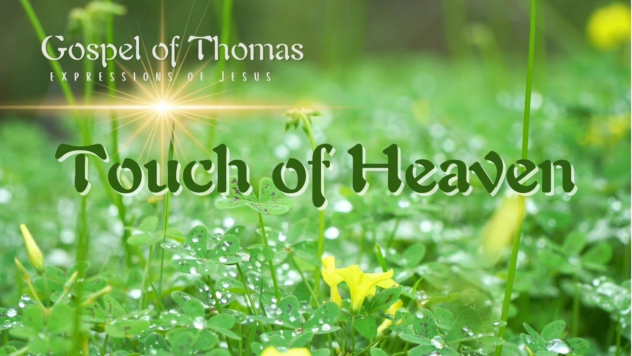 Touch of Heaven - unique ACIM cross reference - YouTube