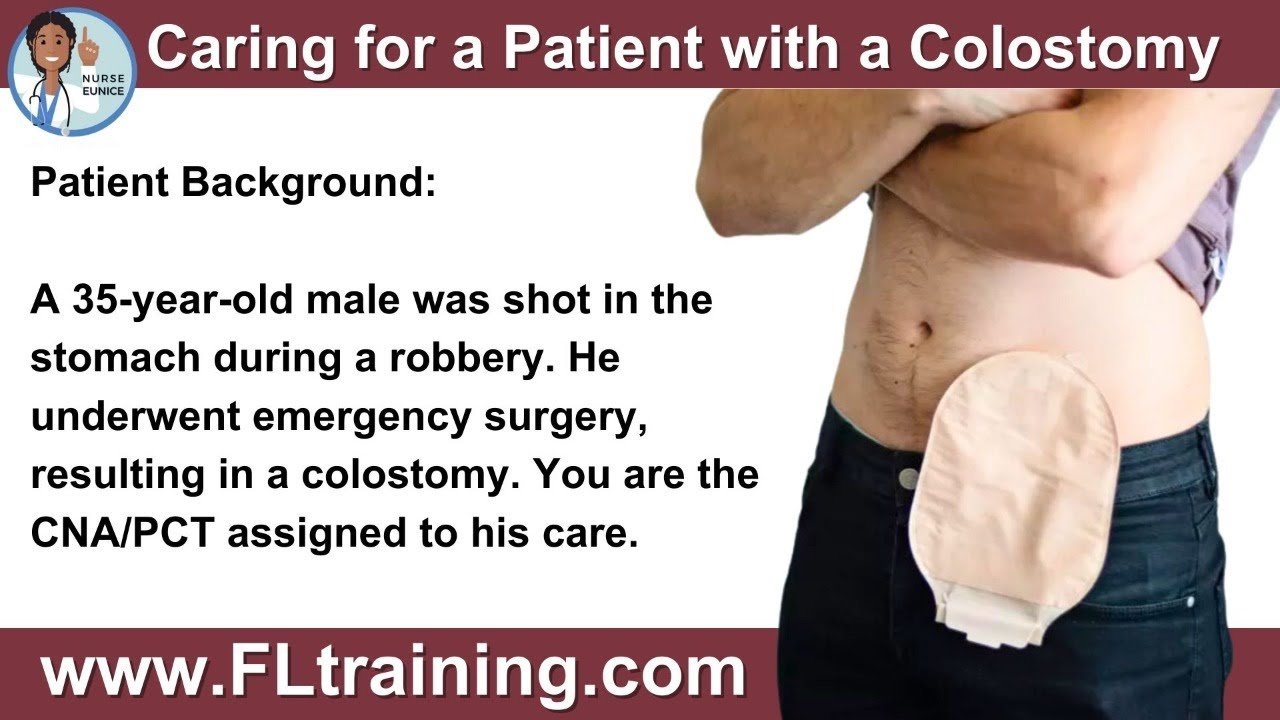 CNA & PCT Practice Test - Caring for a Patient with a Colostomy - YouTube