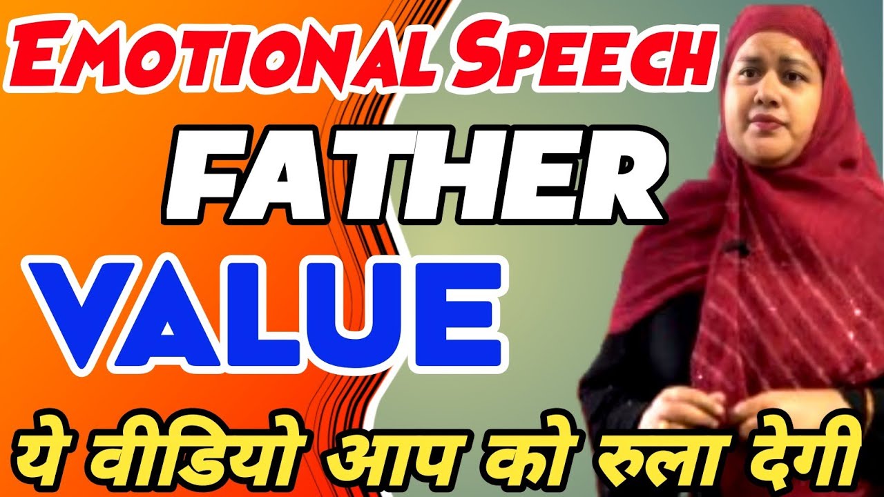 About Father Value in our life 🔥| Emotional Speech 😅| Spoken English ...