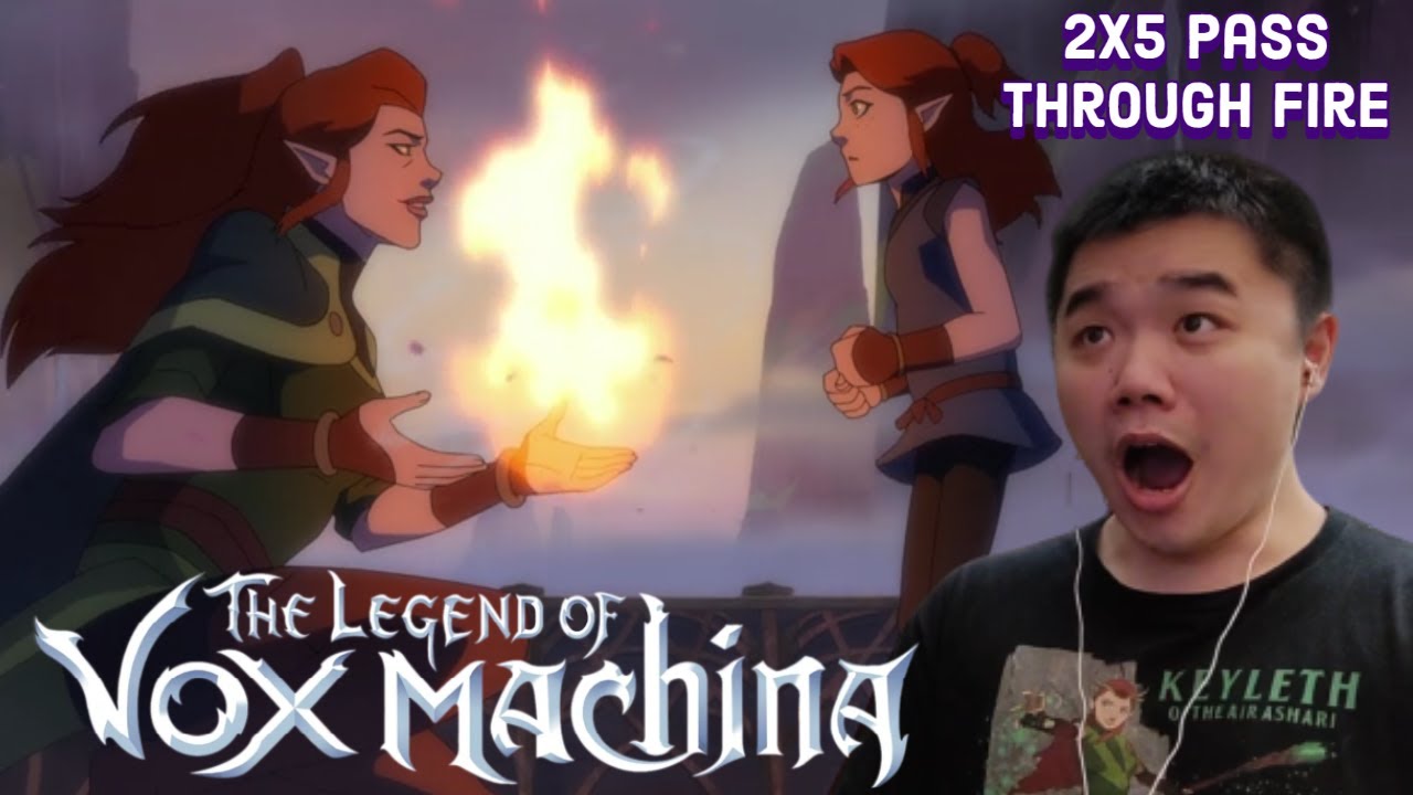 The Legend of Vox Machina 2x5- Pass Through Fire Reaction! - YouTube