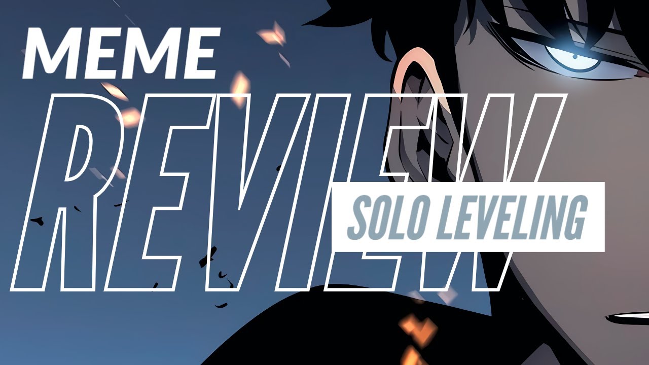 SOLO LEVELING MEME REVIEW - YouTube