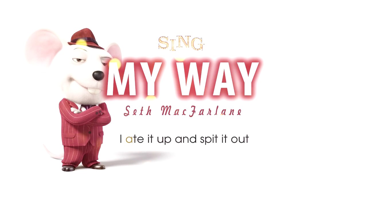 Seth MacFarlane - My Way (SING 2016 Soundtrack) Tous en Scène - YouTube
