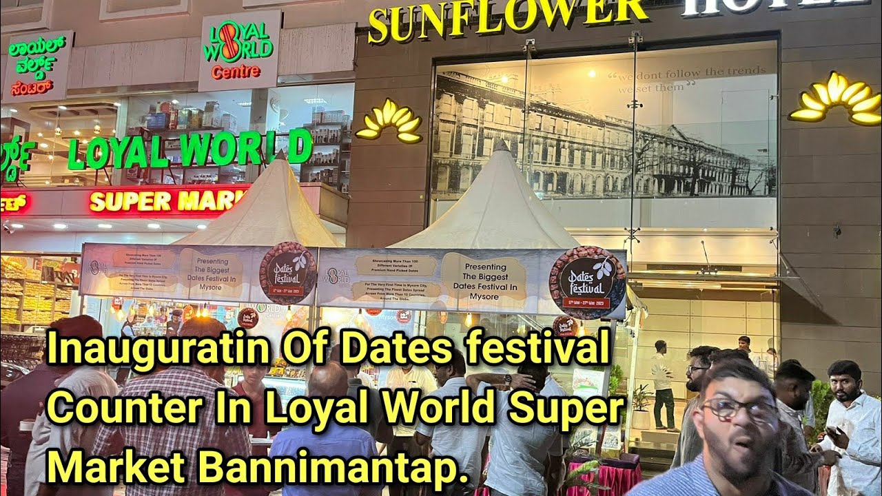 Mysore:Inauguratin Of Dates festival Counter In Loyal World Super ...