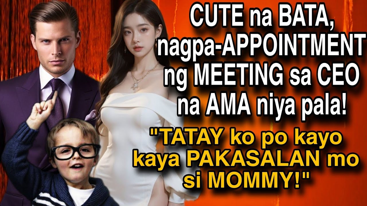 CUTE NA BATA, NAGPA-APPOINTMENT NG MEETING SA CEO NA AMA NIYA PALA!SABI ...