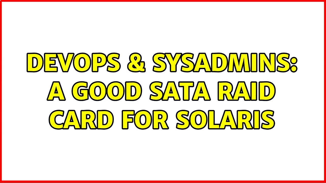 DevOps & SysAdmins: A good SATA raid card for Solaris (2 Solutions ...