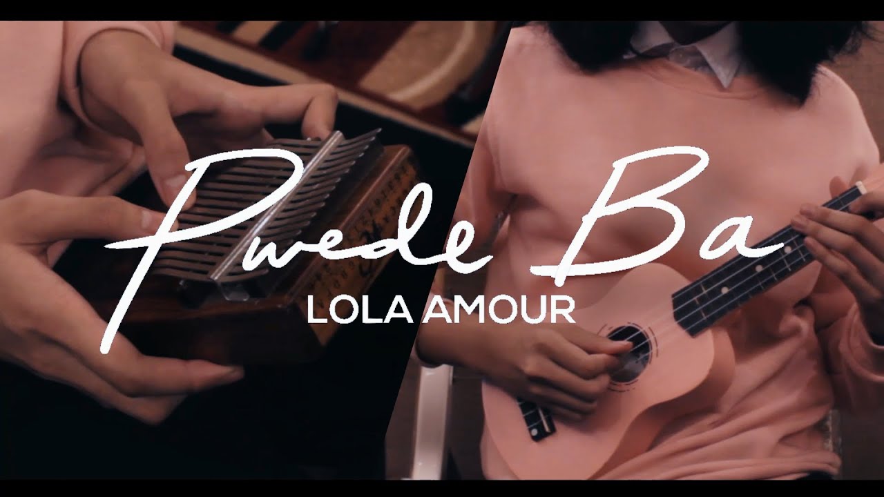 Lola Amour // Pwede ba // Kalimba and Ukulele cover - YouTube