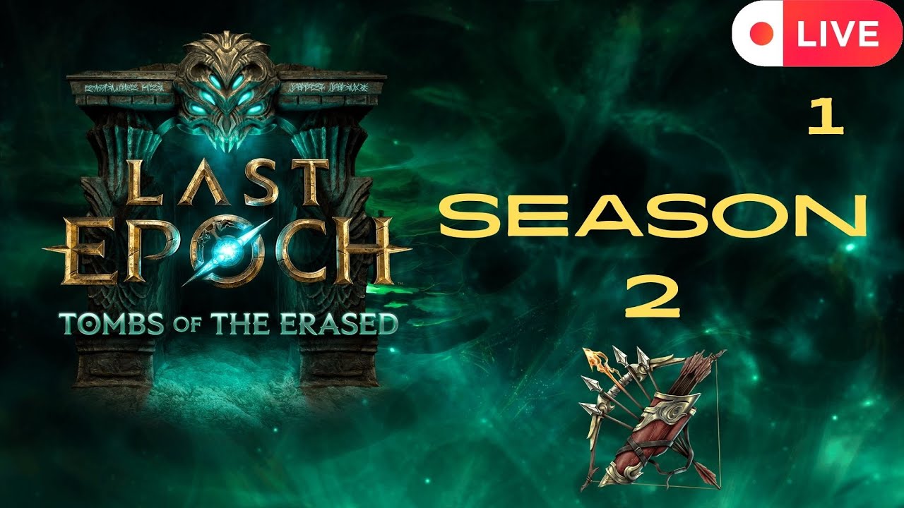 【🔴LIVE】Last Epoch SEASON-2 Wit ConTROLLer -1 - YouTube