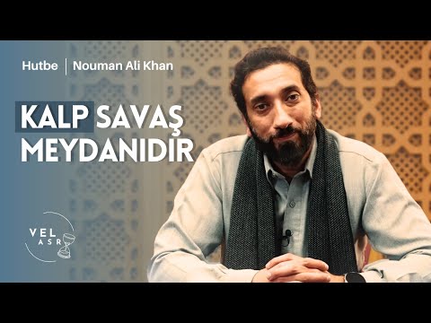 Kalp Savaş Meydanıdır | Kıyamet Suresi | Nouman Ali Khan