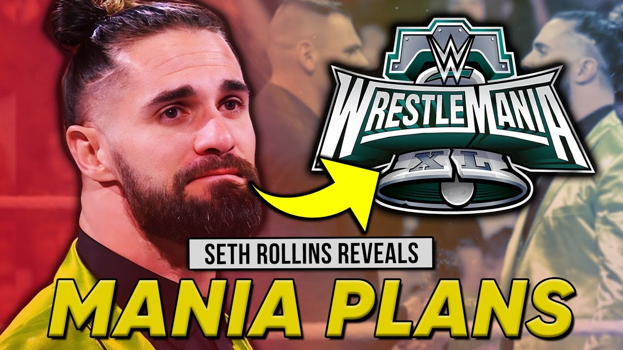 Seth Rollins Reveals WrestleMania 40 Plans | WWE SmackDown Commentator ...