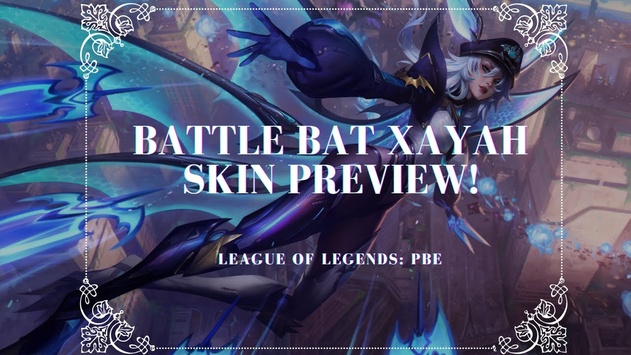 Battle Bat Xayah Skin Preview! | League of Legends: PBE! - YouTube