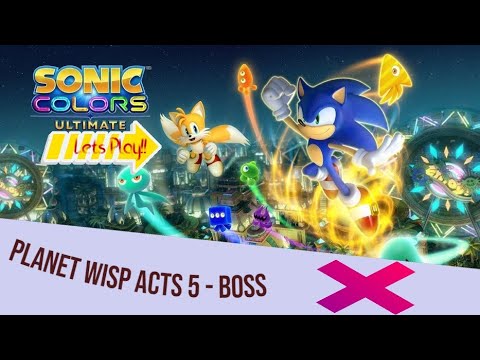 Sonic Colors ULTIMATE | Planet Wisp Act 5 - Boss | No more copy right ...