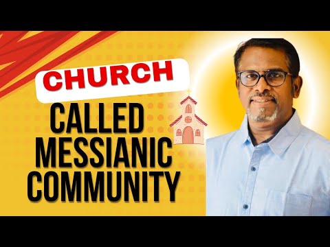 Church Called a Messianic Community | Sunday Service Message By Pastor ...