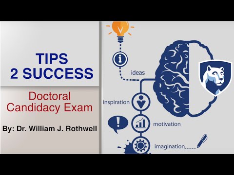 Tips 2 Success for PhD Candidacy Exam by Dr. William J. Rothwell - YouTube