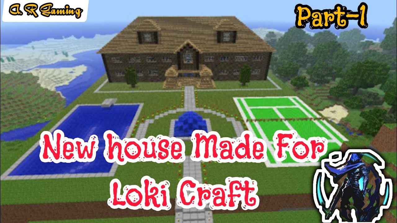 New house Made For Loki Craft Ar Gaming💓 - YouTube