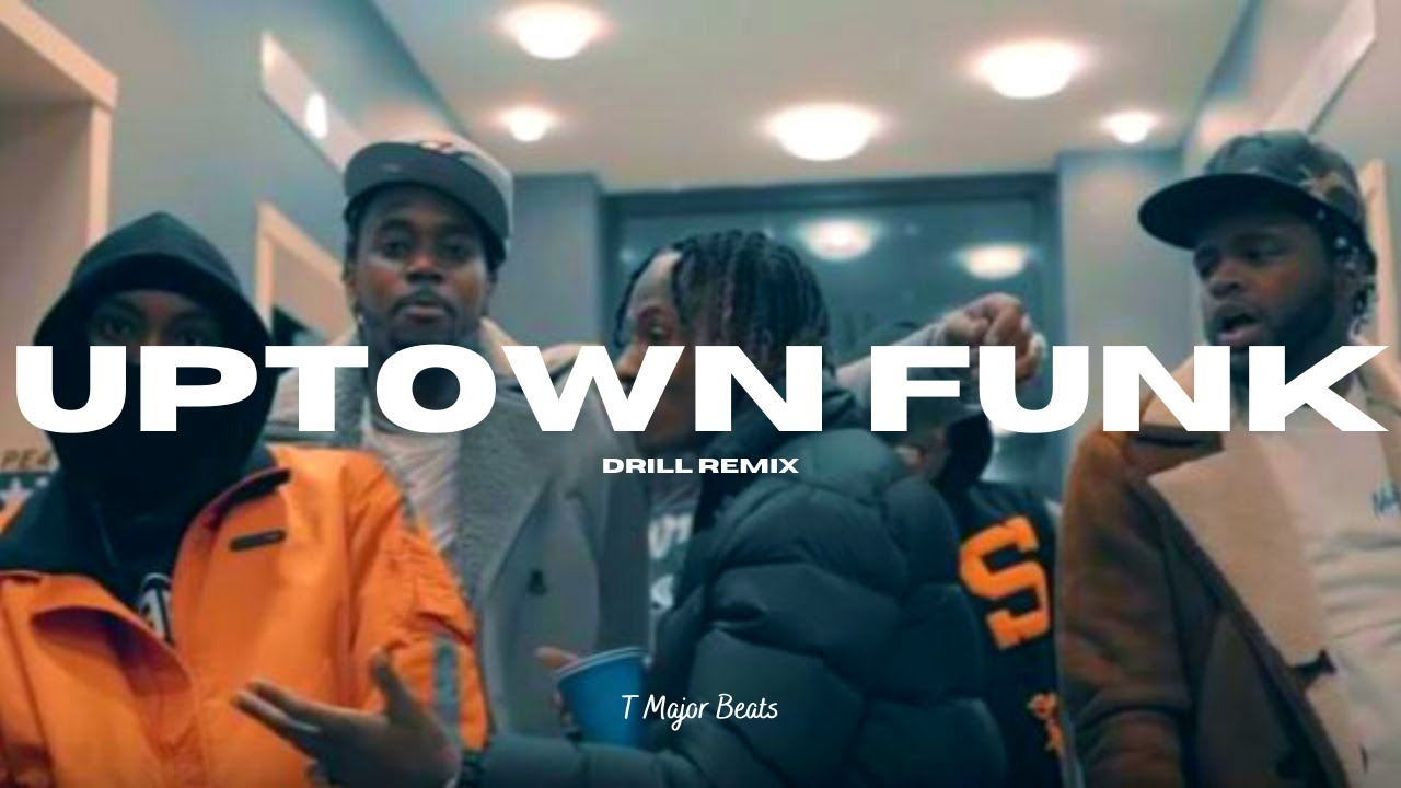 Mark Ronson - "Uptown Funk" (Official Drill Remix) ft. Bruno Mars ...