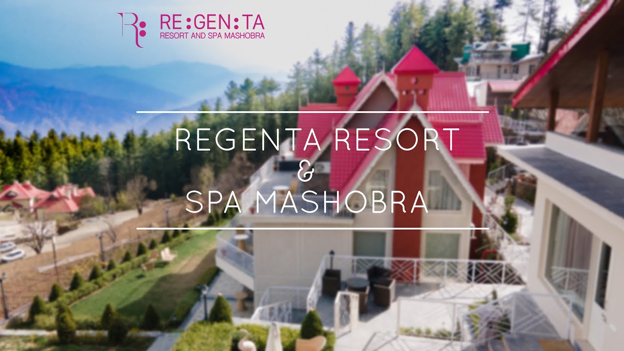 Regenta Resort and SPA Mashobra - YouTube