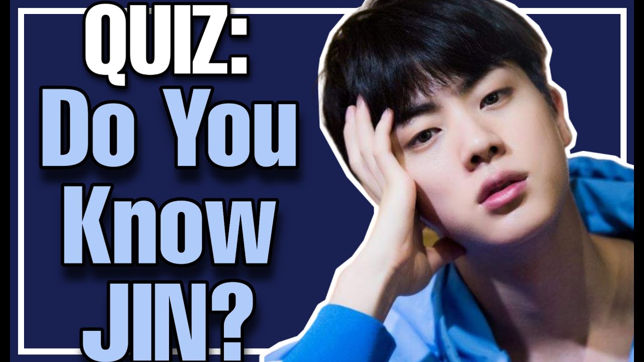 BTS QUIZ / How Well Do You Know JIN? / BTS JIN - YouTube