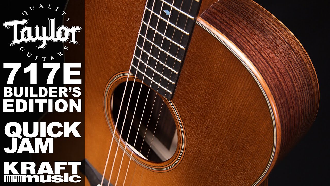 Taylor 717E Builder's Edition - Quick Jam - YouTube