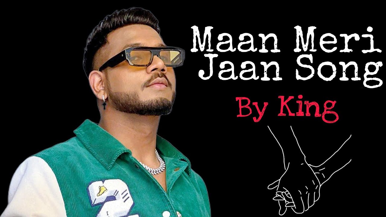 Man meri Jaan Audio song by king #song - YouTube