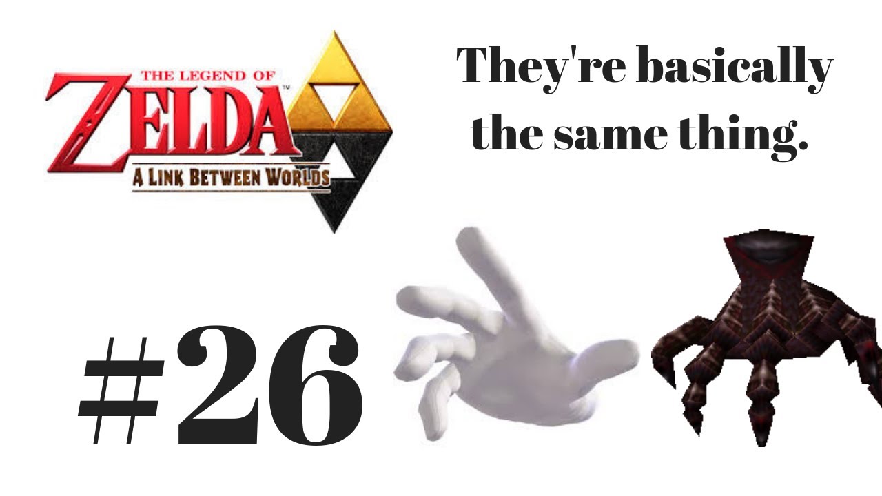 Zelda Link Between Worlds Part 26 - Random Master Hand With his Glove ...