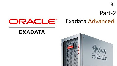 Oracle Exadata Advanced(Part-2) - YouTube