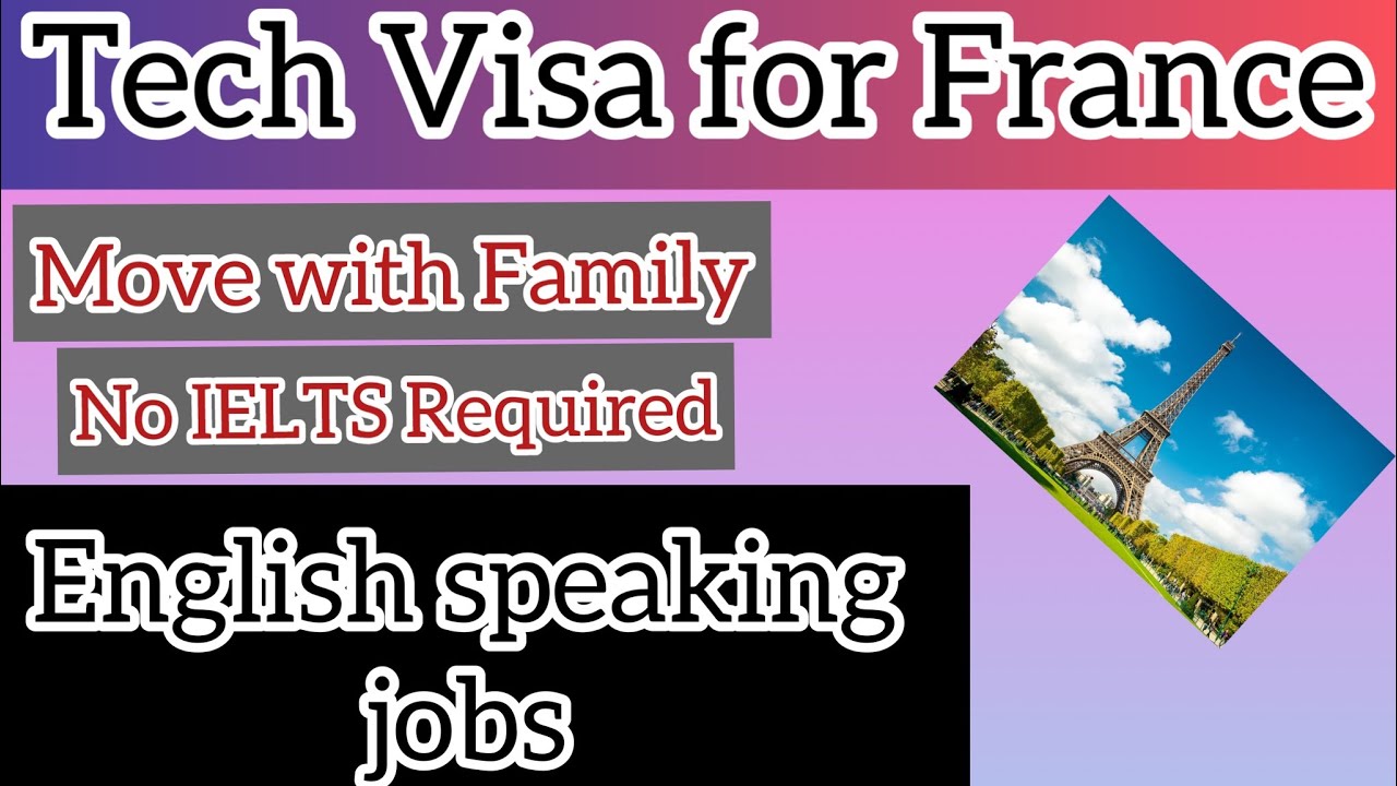 French Tech Visa for I.T Employees||English Jobs Websites for France ...
