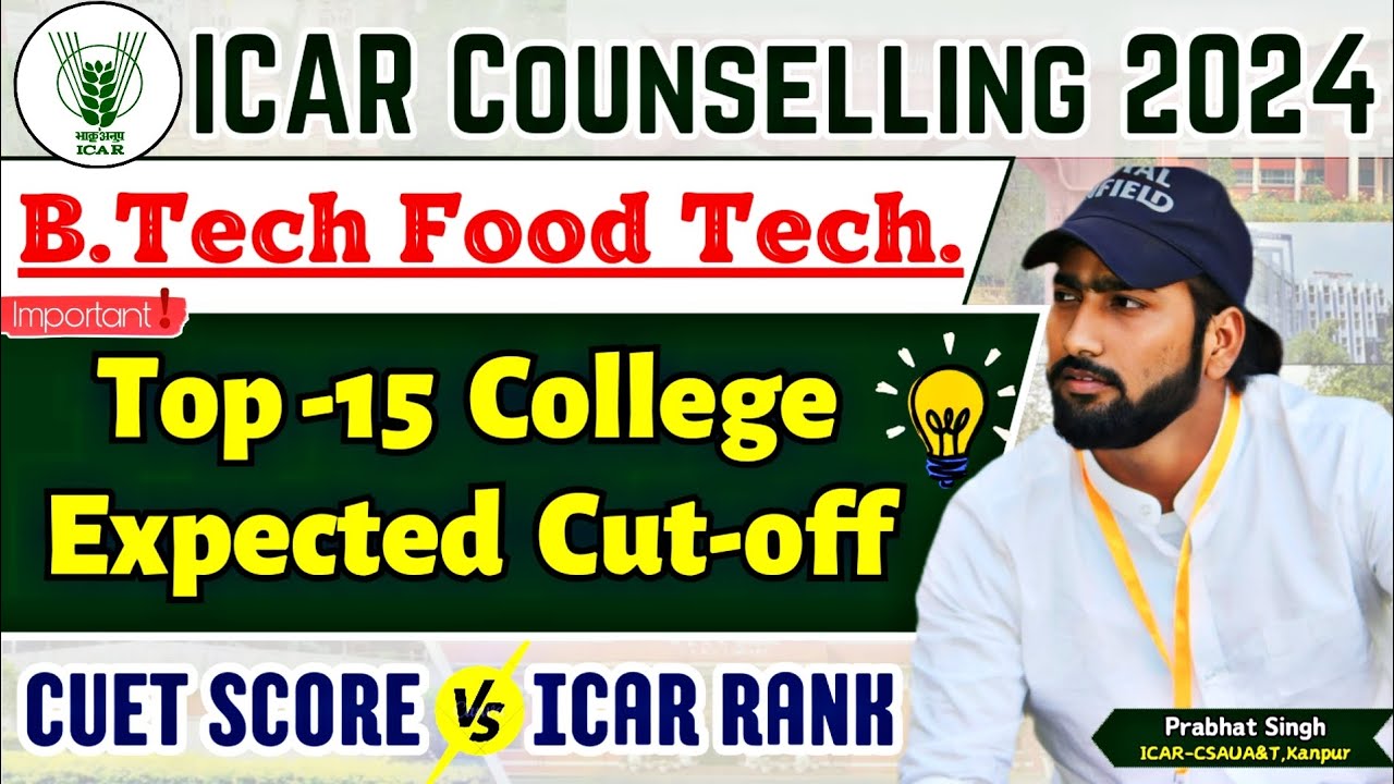 ICAR Cutoff 2024 | ICAR Btech Food Tech Expected Cutoff | ICAR ...