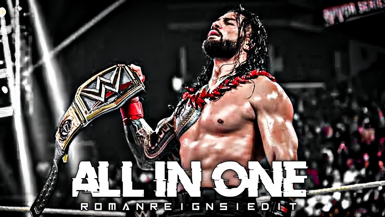 ROMAN REIGNS 🥵 VIDEO EDIT 🔥 ALL IN ONE ☝️ 4K EDIT 💥 ROMAN REIGNS STATUS ...