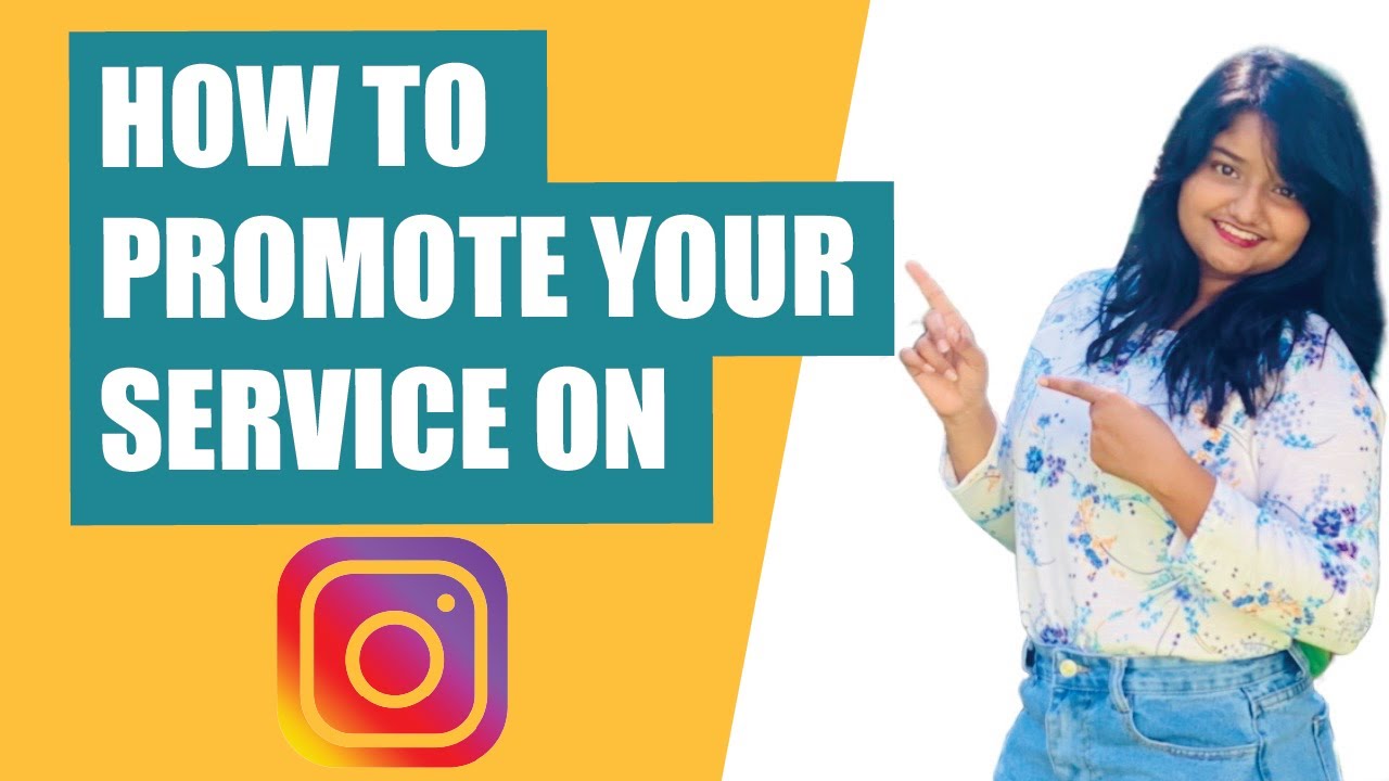 HOW TO PROMOTE YOUR SERVICES ON INSTAGRAM / STRATEGY FOR SERVICE BASED ...