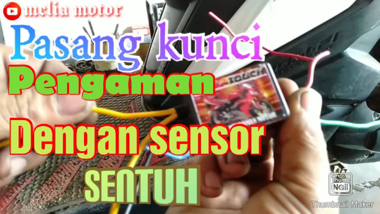 Cara pasang kunci pengaman motor dengan Sensor Sentuh - YouTube