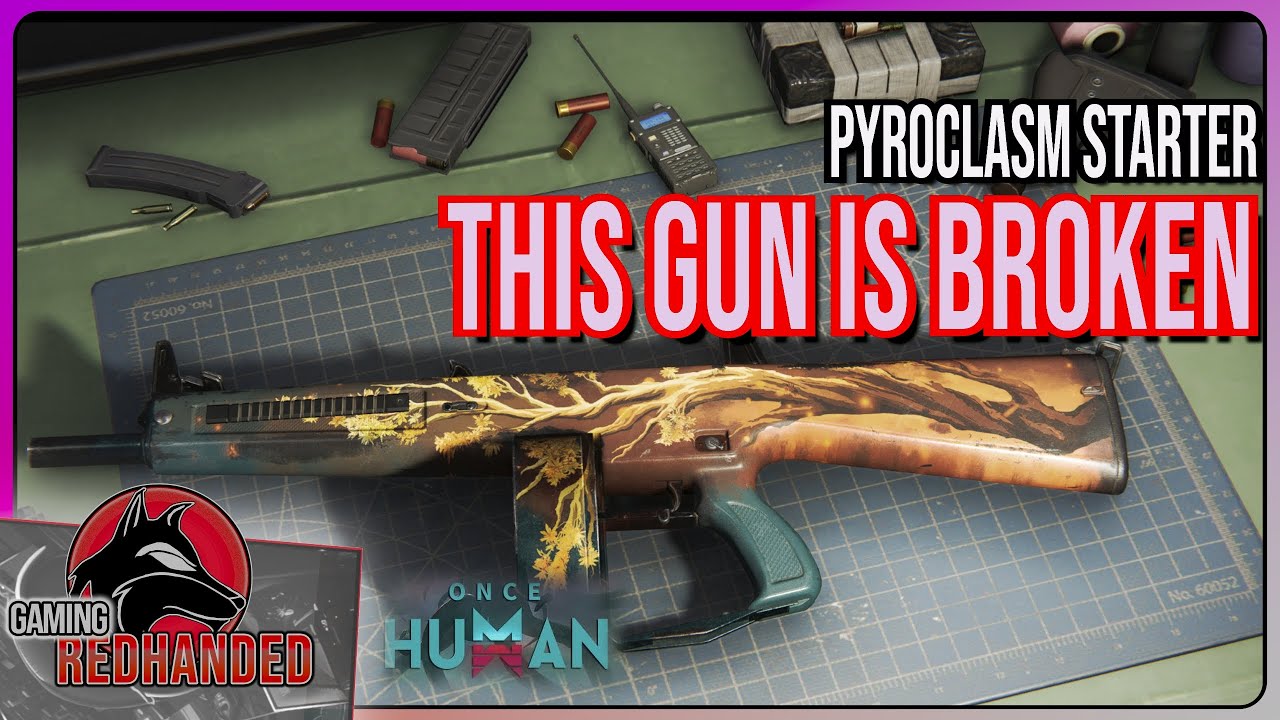 The New Meta Is Here! Pyroclasm Starter First Impressions | Once Human ...