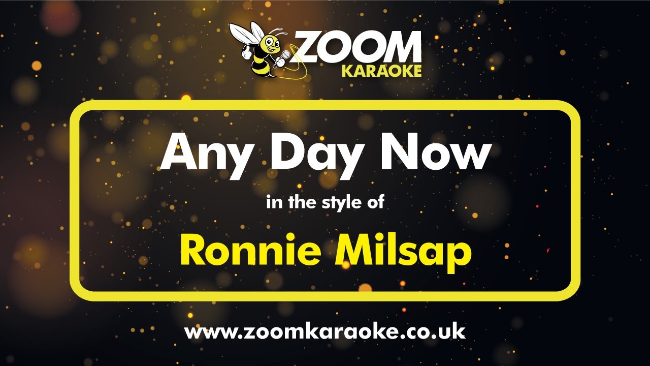 Ronnie Milsap - Any Day Now - Karaoke Version from Zoom Karaoke - YouTube
