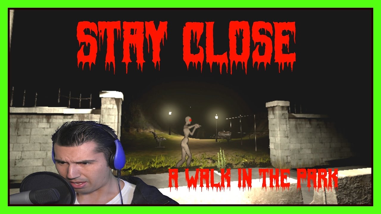 Stay Close A Walk In The Park game Play Let s Play YouTube stay-close-a-walk-in-the-park-game-play-let-s-play-youtube