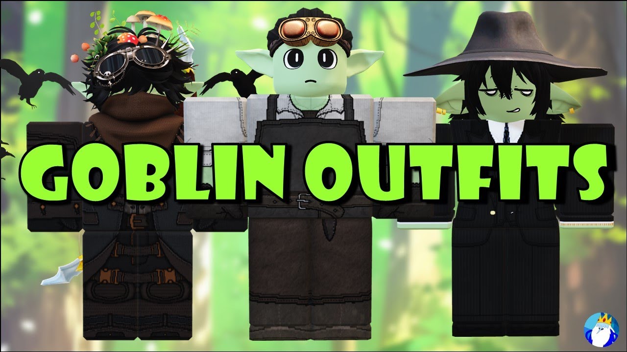 10+ Goblin Roblox Outfits - YouTube